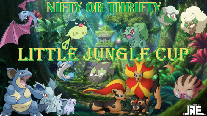 Nifty Or Thrifty: Little Jungle Cup | Pokémon GO Hub