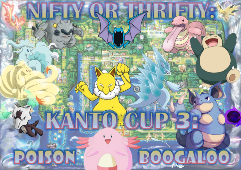 Nifty Or Thrifty: Kanto Cup 3.0 | Pokémon GO Hub