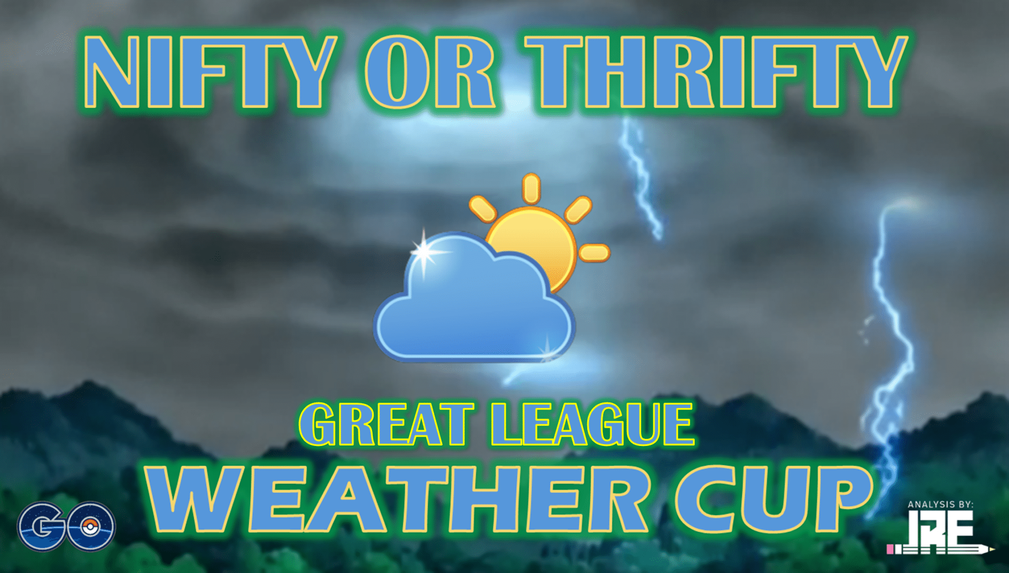 Pokémon GO Weather Cup (Great League) - Nifty Or Thrifty Analysis ...
