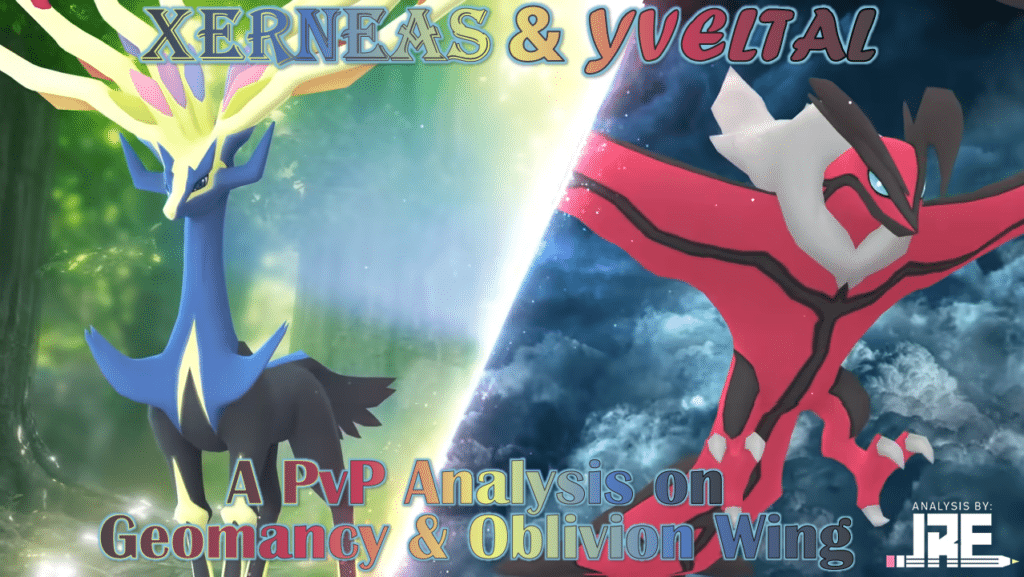 A PvP Analysis on Oblivion Wing Yveltal and Geomancy Xerneas | Pokémon ...