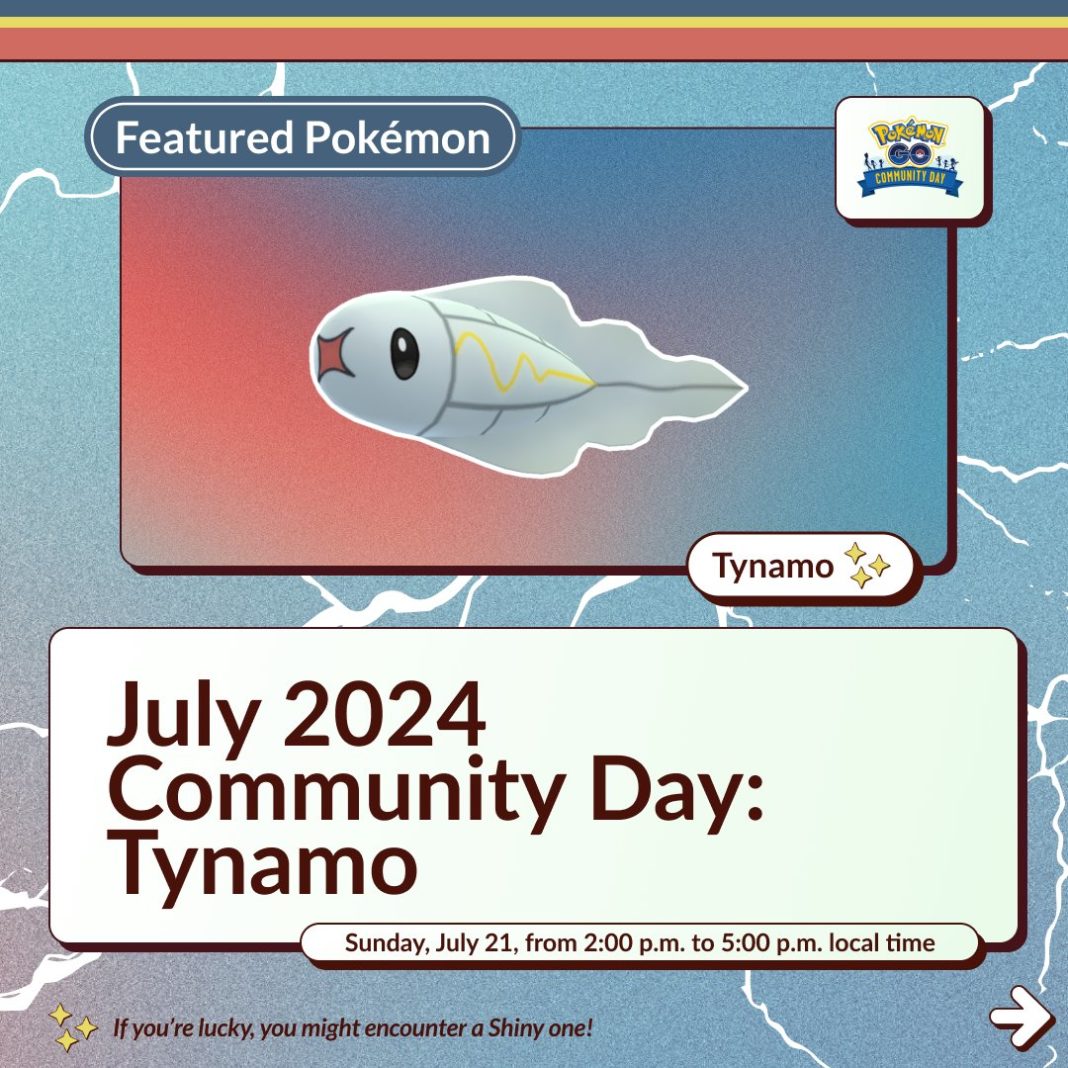 July 2024 Community Day: Tynamo | Pokémon GO Hub