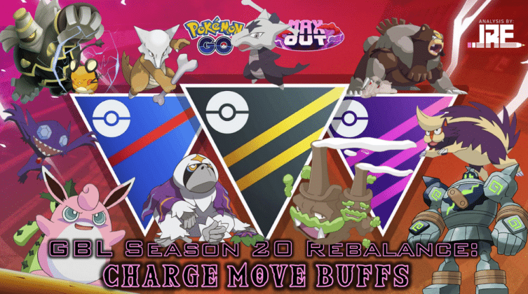 GBL Season 20 Big Shakeup, Part 3: Buffed Charge Moves | Pokémon GO Hub