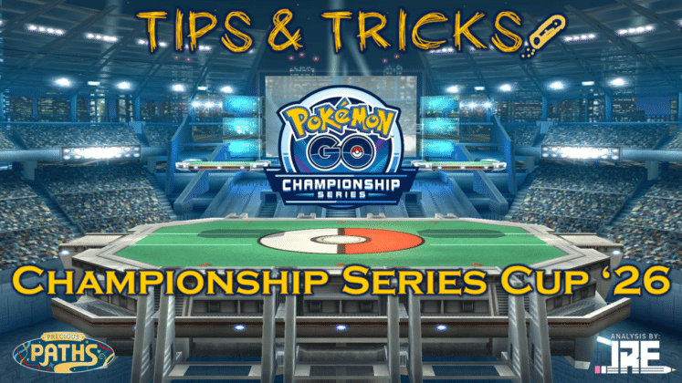 PvP Tips and Tricks: 2026 Championship Series Cup | Pokémon GO Hub